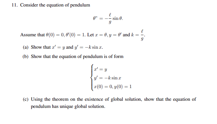 Solved 11. Consider the equation of pendulum θ′′=−gℓsinθ. | Chegg.com