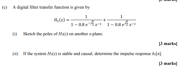 Solved (c) A digital filter transfer function is given by 1 | Chegg.com