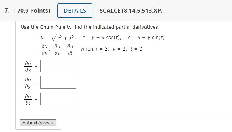 Solved -/0.9 Points] SCALCET8 14.5.513.XP. Use the Chain | Chegg.com