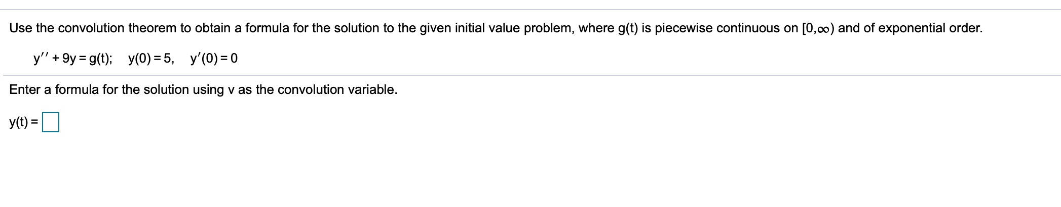Solved Use the convolution theorem to obtain a formula for | Chegg.com