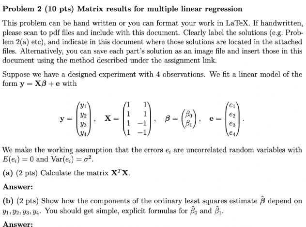 Solved Problem 2(10pts) Matrix results for multiple linear | Chegg.com