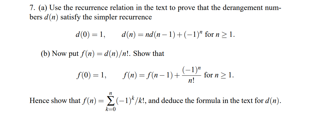 Solved 7. (a) Use the recurrence relation in the text to | Chegg.com