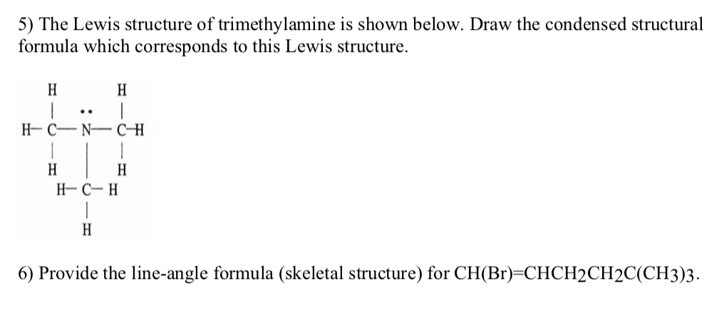 Solved 5) The Lewis structure of trimethylamine is shown | Chegg.com