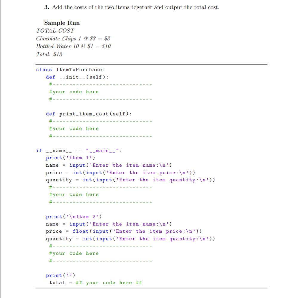 Solved 1. Build the ItemToPurchase class with the following | Chegg.com