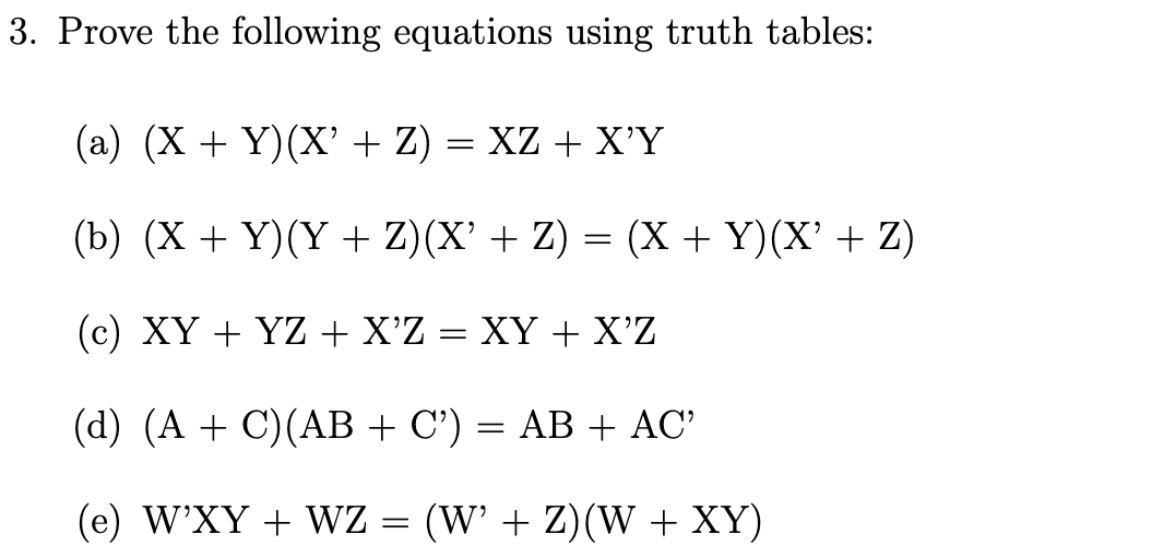 Solved 3. Prove the following equations using truth tables: | Chegg.com
