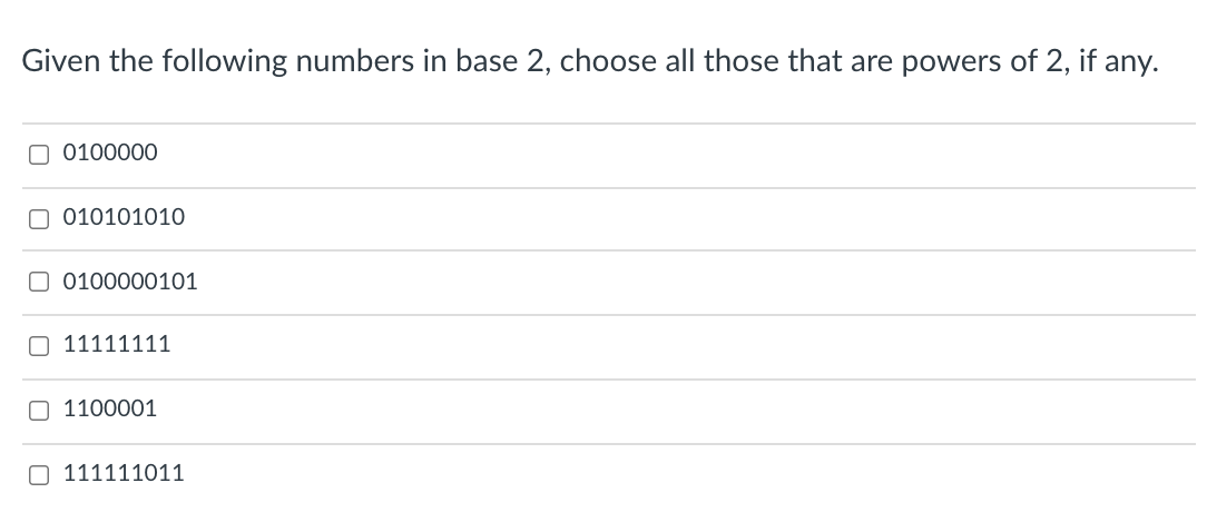 Solved Given the following numbers in base 2, choose all | Chegg.com