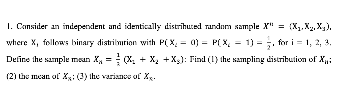 Solved = = 2 1. Consider an independent and identically | Chegg.com Solved = = 2 1. Consider an independent and identically | Chegg.com