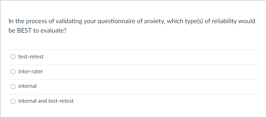 Solved In the process of validating your questionnaire of | Chegg.com