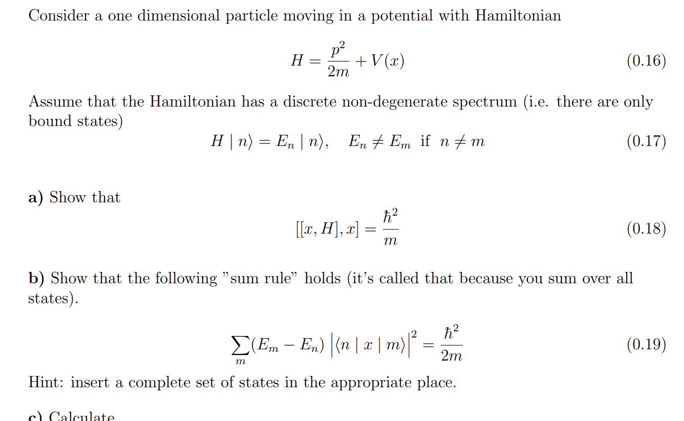 Solved Consider a one dimensional particle moving in a | Chegg.com
