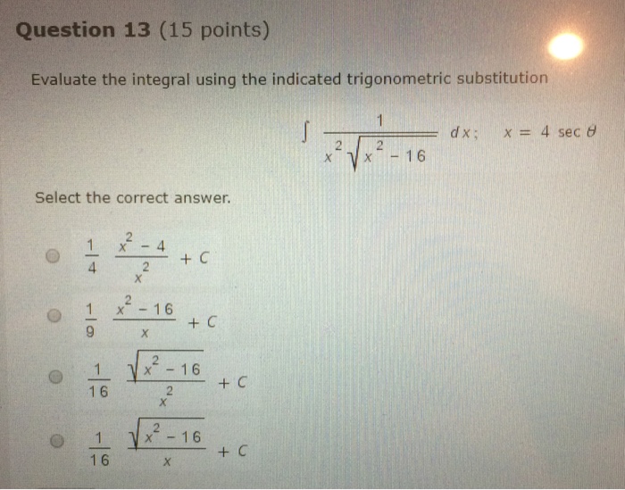 Solved Evaluate the integral using the indicated | Chegg.com