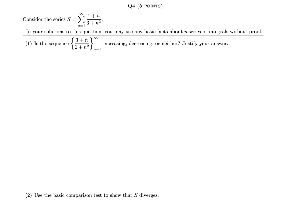 Solved Q4 (5 POINTS) 00 1+n n=1 Consider the series S = Σ 3+ | Chegg.com