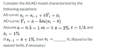 Solved Consider the AS/AD model characterized by the | Chegg.com