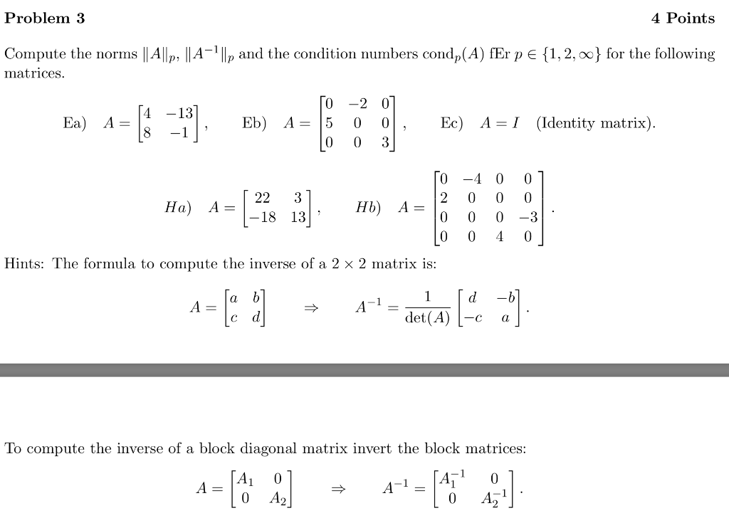 Solved Problem3 4 Points Compute the norms matrices A p, A p | Chegg.com