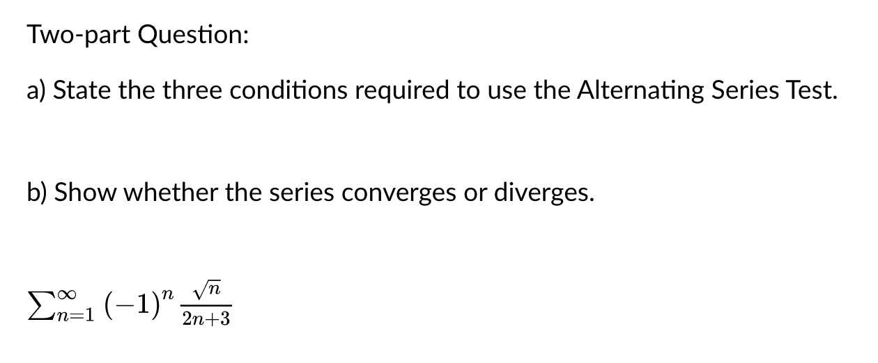 Solved Two-part Question: a) State the three conditions | Chegg.com