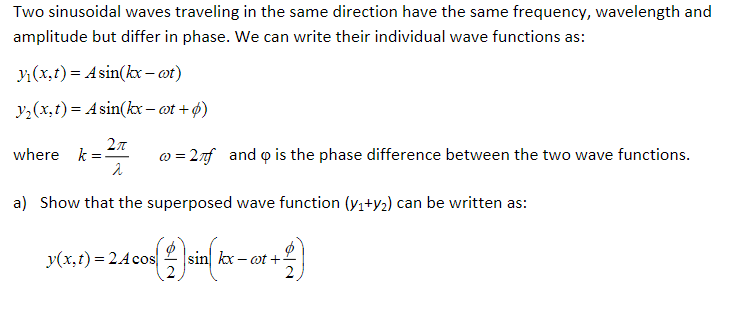Solved Two sinusoidal waves traveling in the same direction | Chegg.com