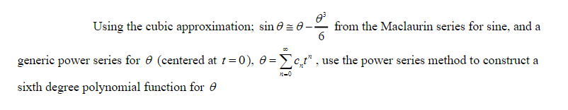 Solved Using the cubic approximation; sinθ≅θ−6θ3 from the | Chegg.com