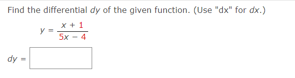Solved Find the differential dy of the given function. (Use | Chegg.com