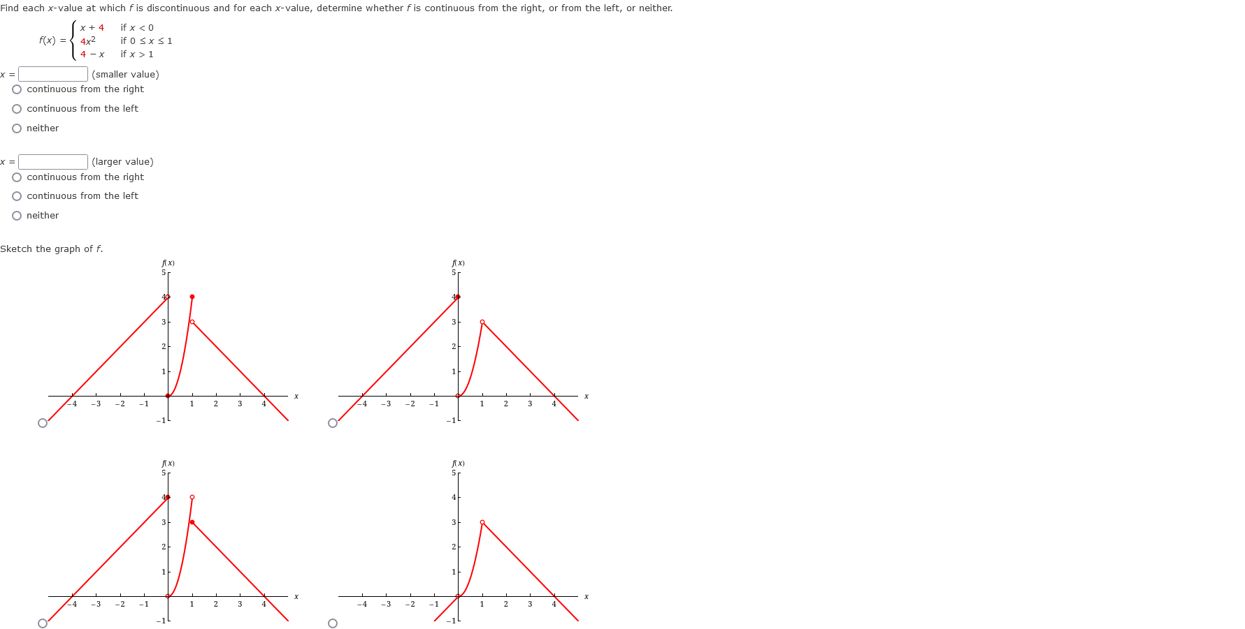 Solved Find each x-value at which f is discontinuous and for | Chegg.com
