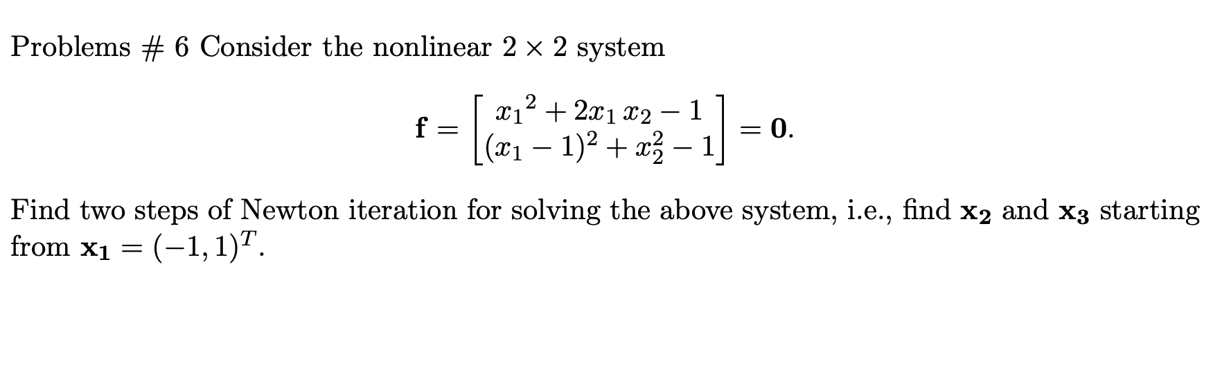 Solved Problems \# 6 Consider the nonlinear 2×2 system | Chegg.com