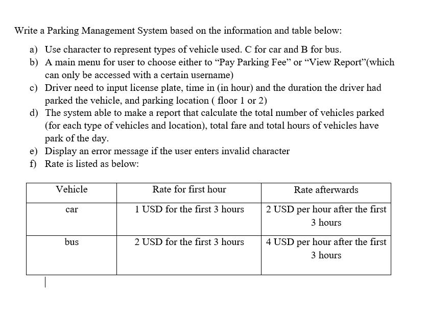 Solved Write a Parking Management System based on the | Chegg.com