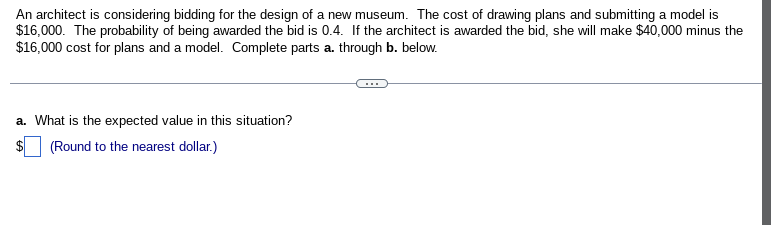Solved An architect is considering bidding for the design of | Chegg.com