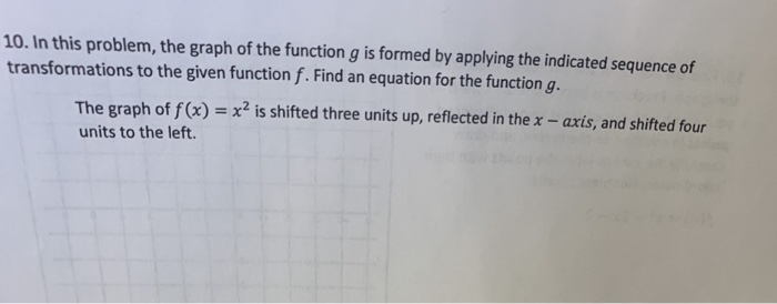 Solved 10. In this problem, the graph of the function g is | Chegg.com