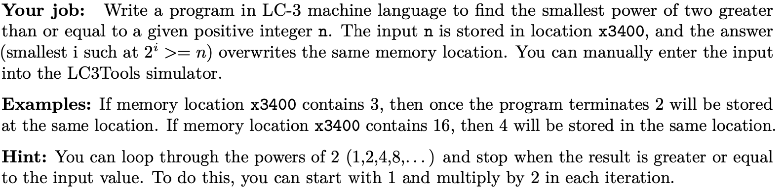 Your job: Write a program in LC-3 machine language to | Chegg.com