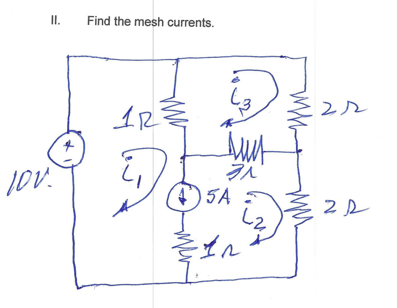 Solved II. Find the mesh currents. | Chegg.com