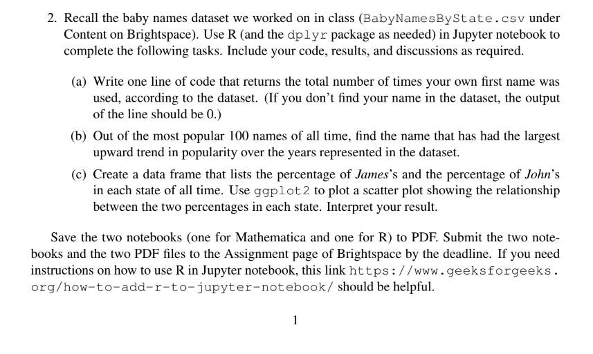 Solved 2. Recall the baby names dataset we worked on in | Chegg.com