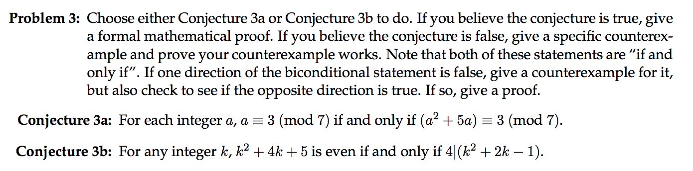 Solved Problem 3: Choose either Conjecture 3a or Conjecture | Chegg.com