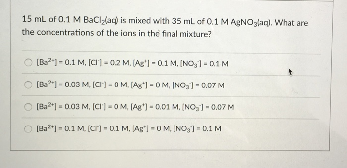 Solved 15 mL of 0.1 M BaCl2(aq) is mixed with 35 mL of 0.1 M | Chegg.com