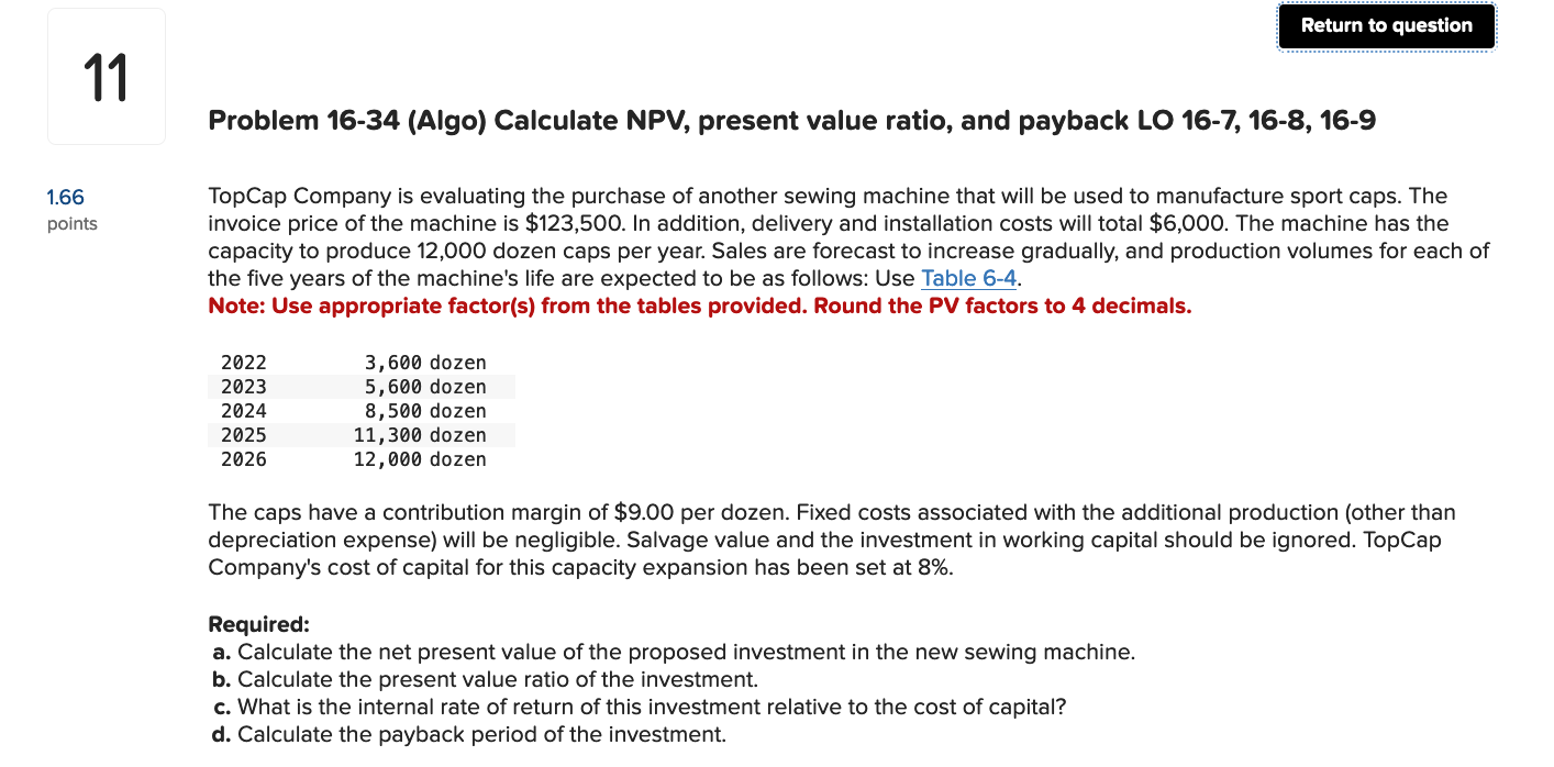 Problem 16-34 (Algo) Calculate NPV, present value | Chegg.com