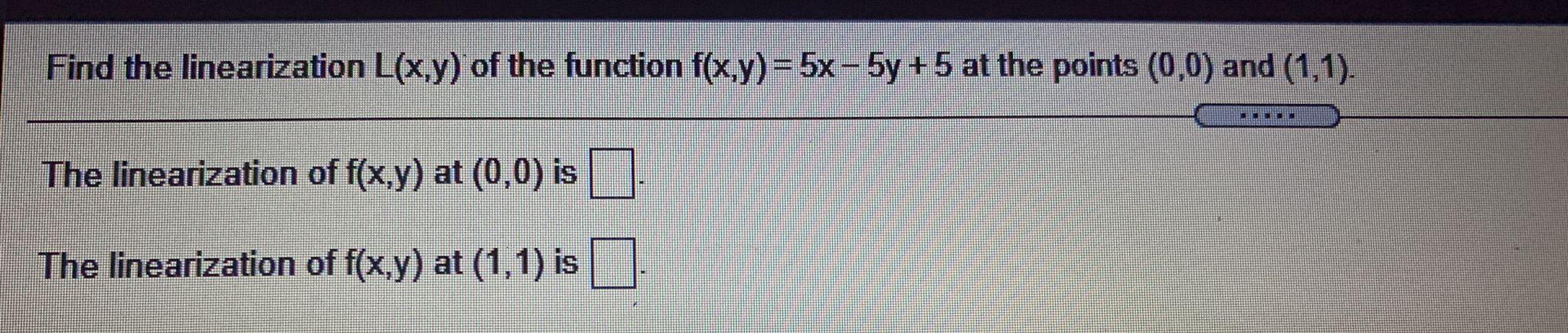 Solved Find the linearization L(x,y) of the function f(x,y) | Chegg.com