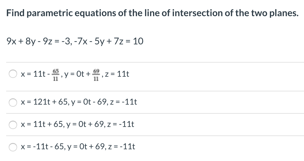 Solved Find parametric equations of the line of intersection | Chegg.com