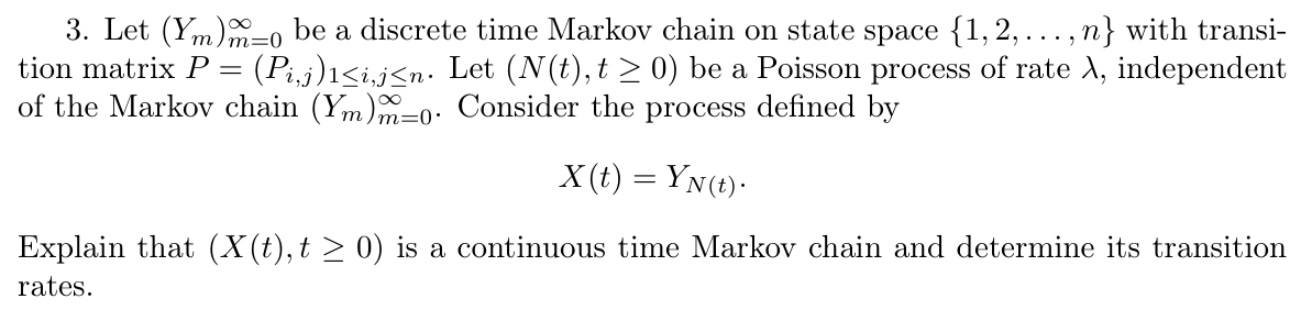 Solved 3. Let (Ym)m=0∞ be a discrete time Markov chain on | Chegg.com