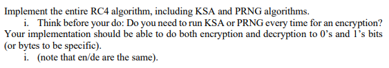 Implement The Entire Rc4 Algorithm Including Ksa And 