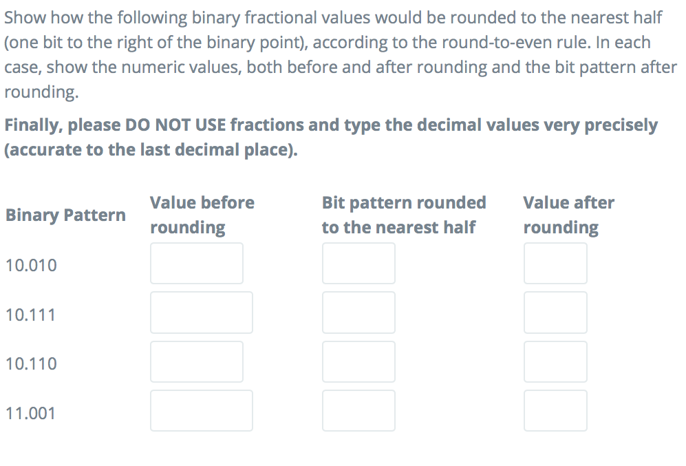 Solved Round the folling binary fraction values to the | Chegg.com