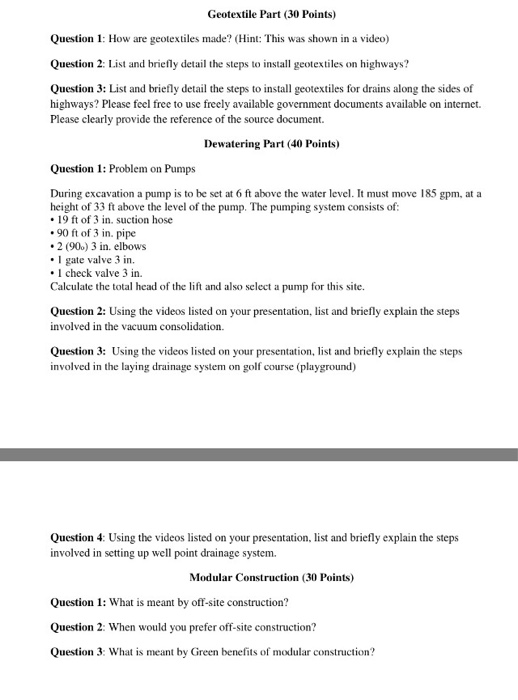 Solved How are geotextiles made? List and briefly detail | Chegg.com