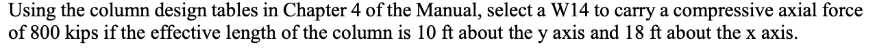 Solved Using the column design tables in Chapter 4 of the | Chegg.com