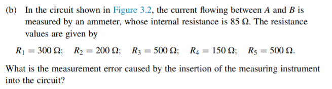 Solved (a) Why is there a measurement error when an ammeter | Chegg.com