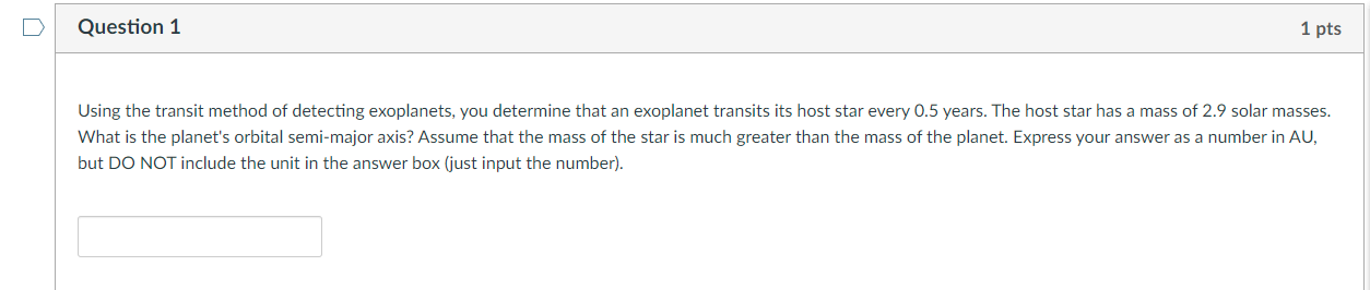 Solved Question 1 1 pts Using the transit method of | Chegg.com