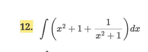 Solved ∫﻿﻿(x2+1+1x2+1)dx | Chegg.com