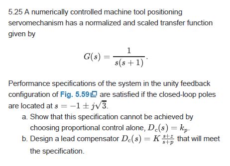 Solved + RO Σ +D(s) G(s) -ΟΥ 5.25 A numerically controlled | Chegg.com