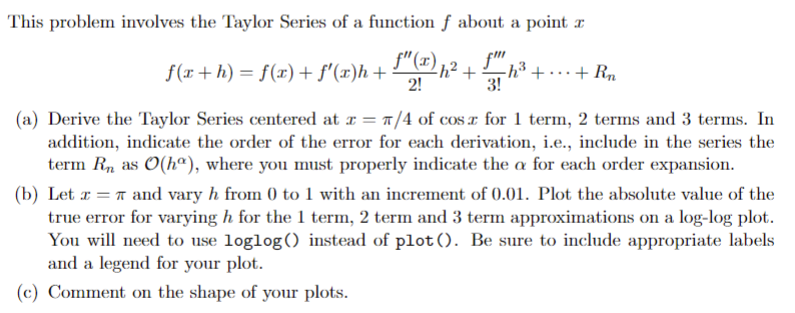 Solved This problem involves the Taylor Series of a function | Chegg.com