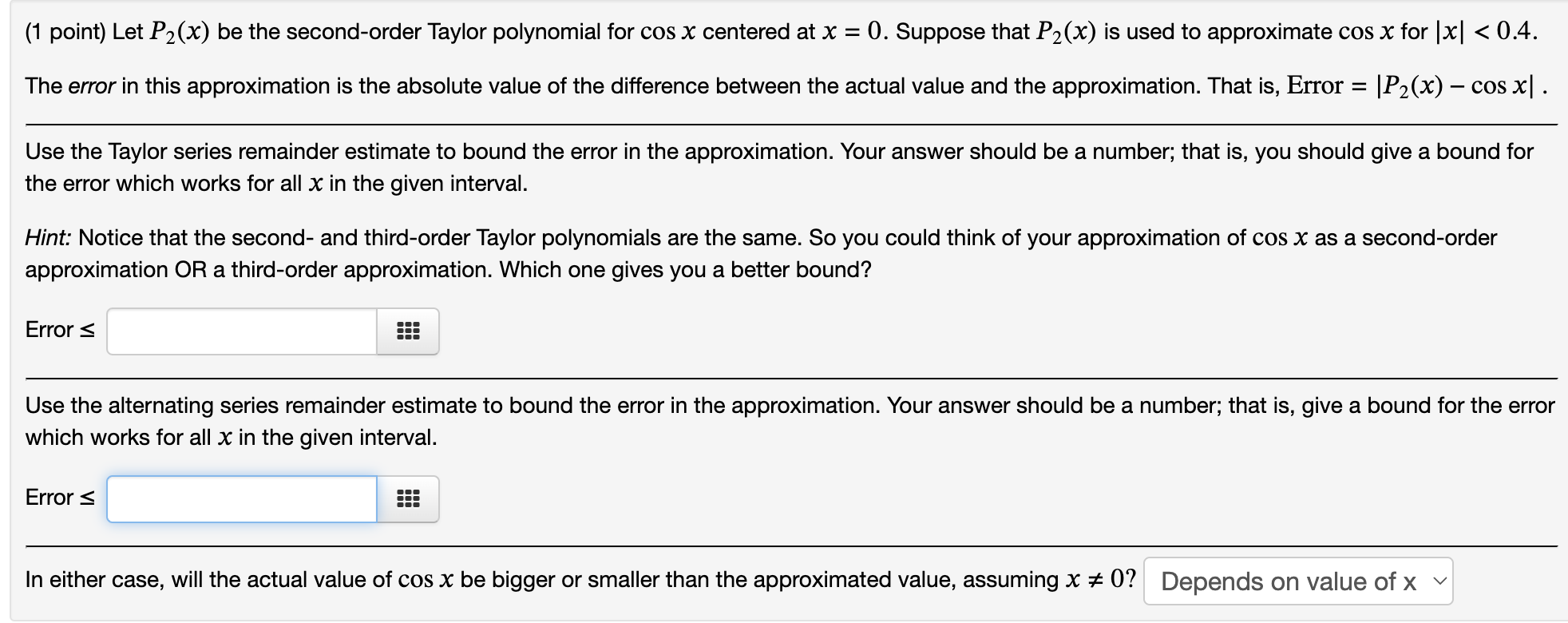 Solved (1 ﻿point) ﻿Let P2(x) ﻿be the second-order Taylor | Chegg.com