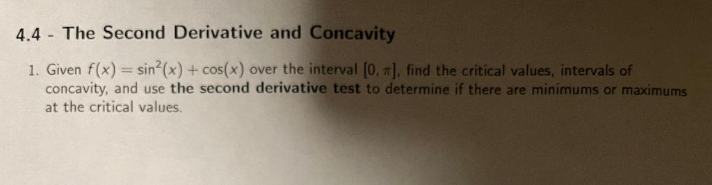 Solved 1.4 - The Second Derivative and Concavity 1. Given | Chegg.com