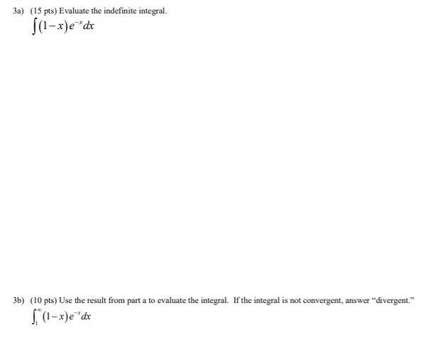 Solved 3a) (15 pts) Evaluate the indefinite integral. | Chegg.com