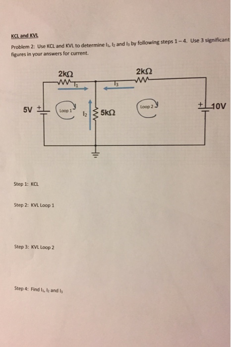 Solved Use KCL and KVL to determine l_1, I_2 and l_3 by | Chegg.com Solved Use KCL and KVL to determine l_1, I_2 and l_3 by | Chegg.com