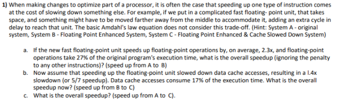 Solved 1) When making changes to optimize part of a | Chegg.com