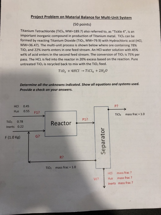 Solved Project Problem on Material Balance for Multi-Unit | Chegg.com
